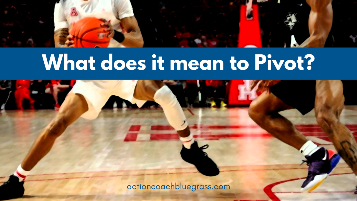 What does it mean to Pivot? - ActionCOACH Bluegrass
