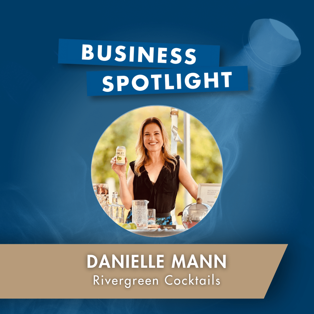 Danielle Mann – CEO and Co-Founder of Rivergreen Cocktails ...