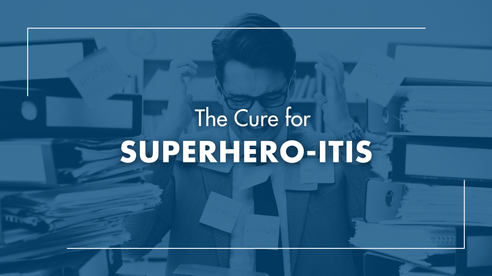 The Cure for Superhero-itis - ActionCOACH Bluegrass