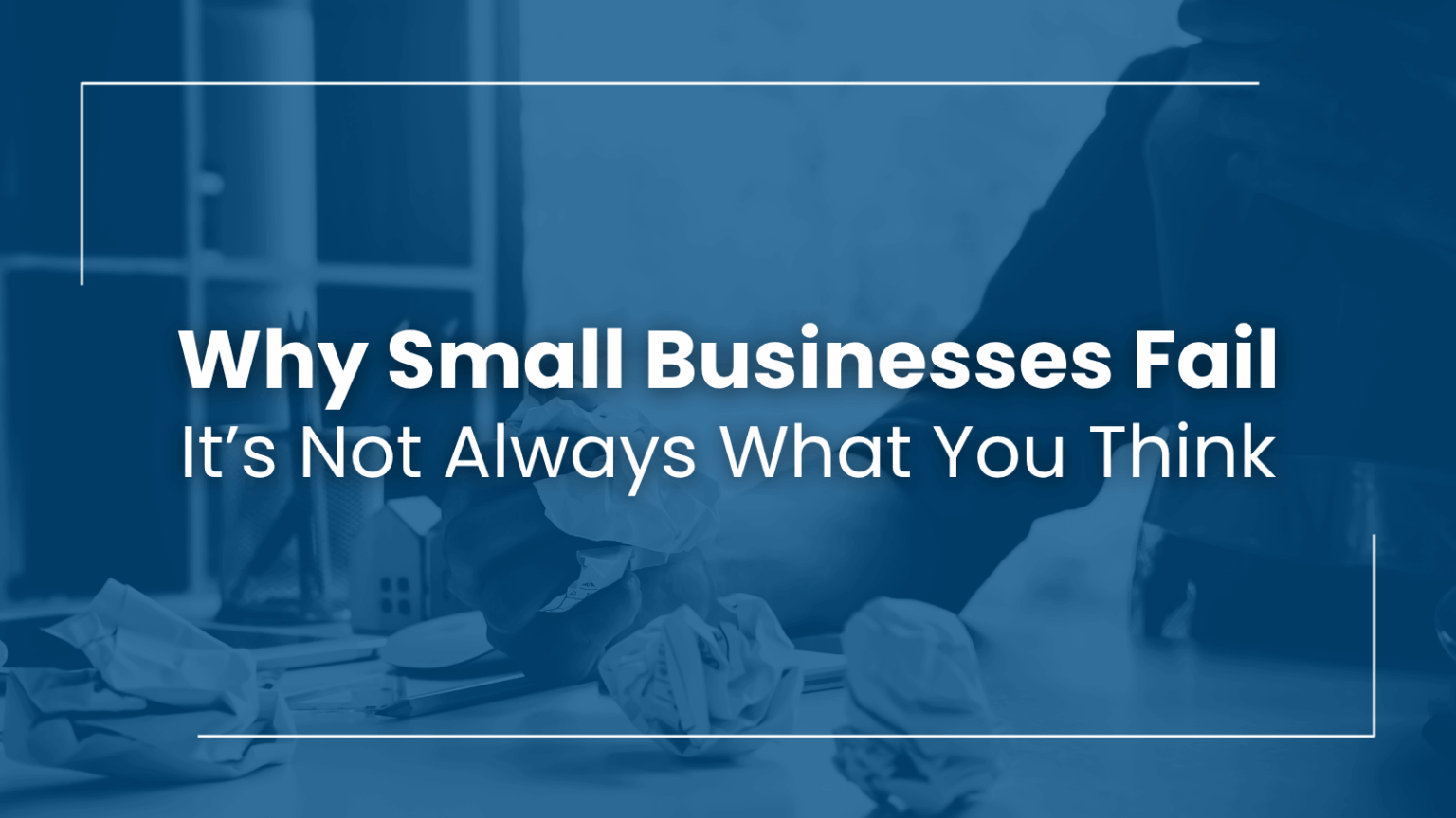 The 3 Hidden Causes of Business Failure - ActionCOACH Bluegrass